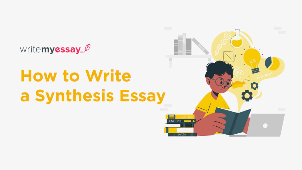 How to Write a Synthesis Essay