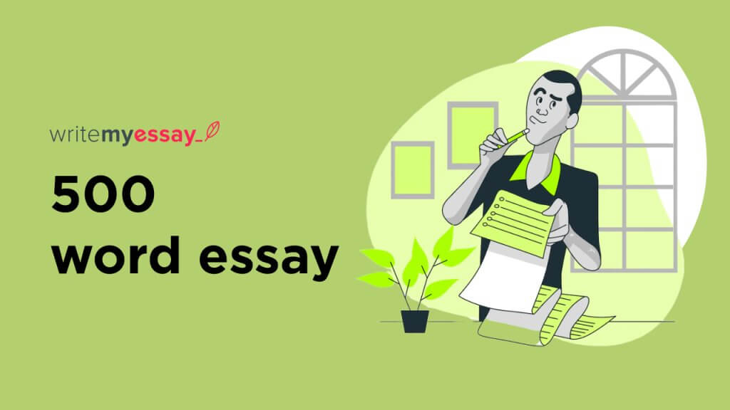 All You Need To Do Know About 500-Word Essays