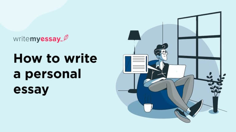 Your Guide To Write A Personal Essay For College - WriteMyEssay
